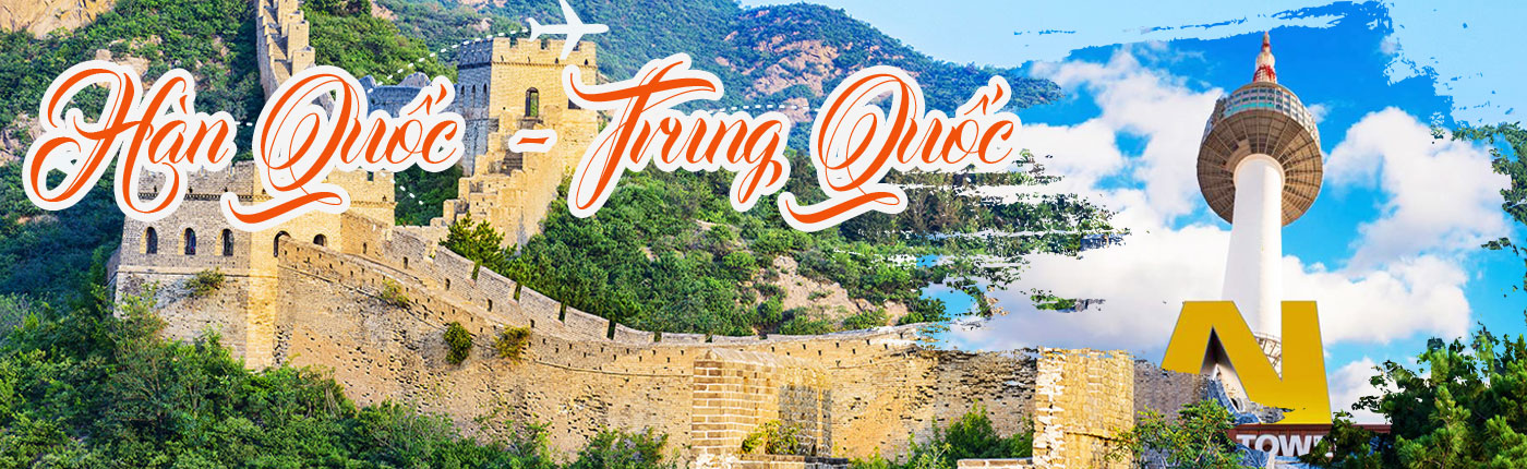 Du lịch Trung Quốc - Danh sách tour du lịch Trung Quốc - Tour Trung Quốc
